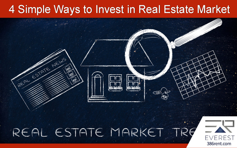 Real Estate Investment 2023: 4 Simple Ways to Invest in Real Estate Market