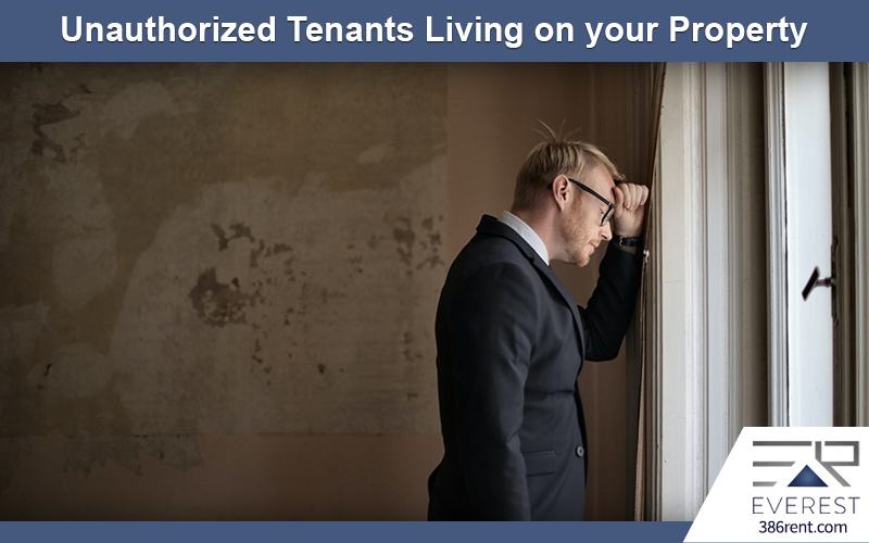 A Landlord’s Guide to Dealing with Unauthorized Tenants Living on your ...