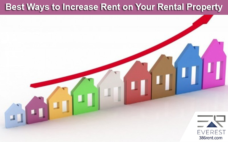 Best Ways to Increase Rent on Your Rental Property