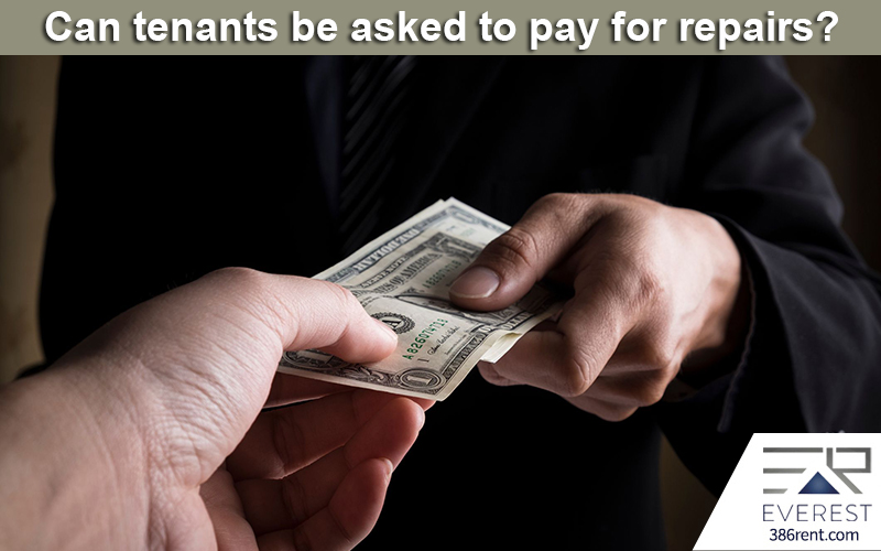Can tenants be asked to pay for repairs?
