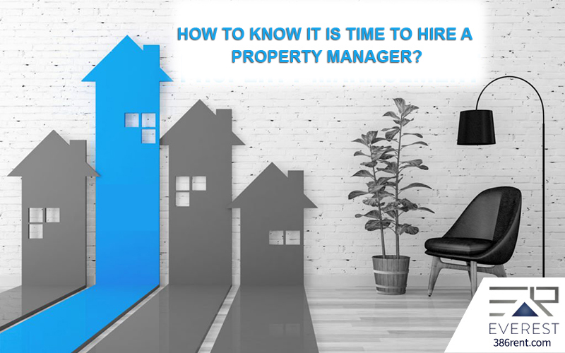 How to know it is time to hire a property manager?