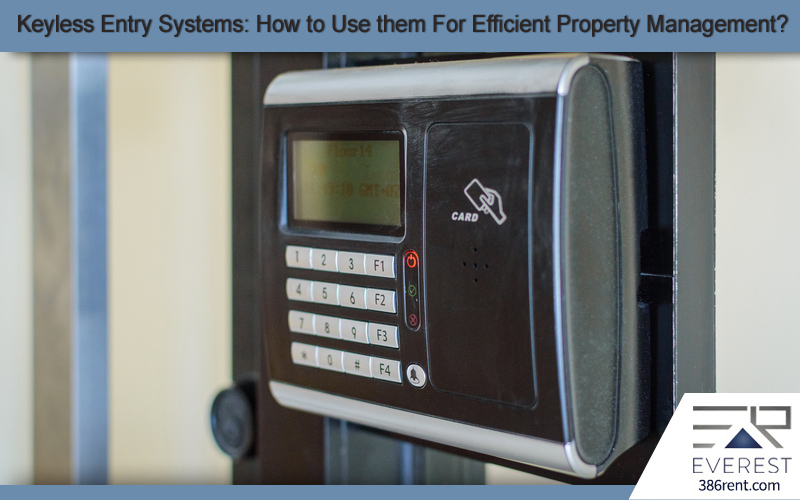 Keyless Entry Systems: How to Use them For Efficient Property Management?