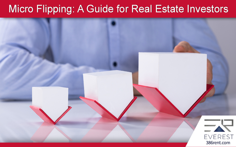 Micro Flipping: A Guide for Real Estate Investors