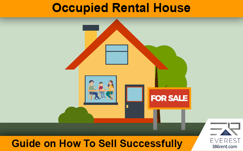 Occupied Rental House – Guide on How To Sell Successfully: