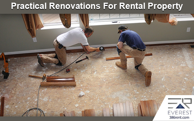 Practical Renovations For Rental Properties
