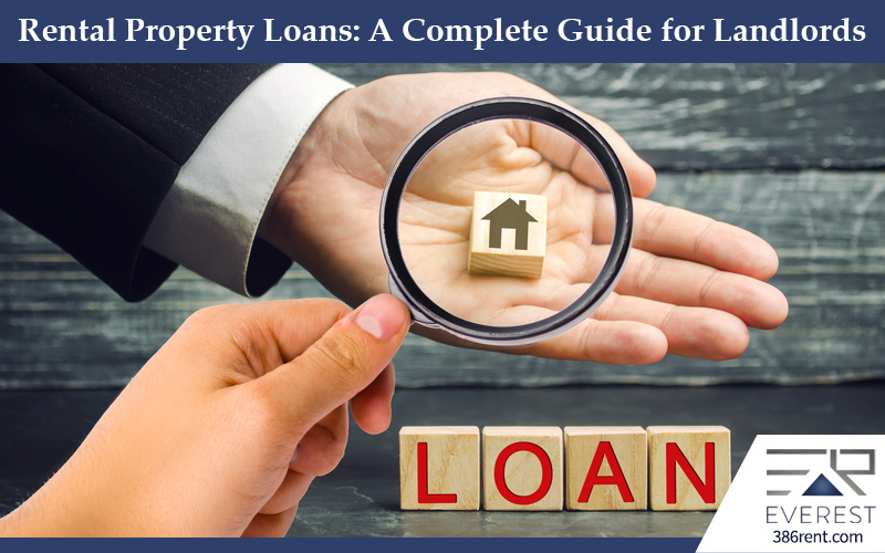 Rental Property Loans: A Complete Guide for Landlords