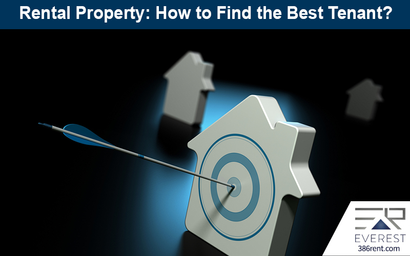Rental Unit: How to Find the Best Tenant?