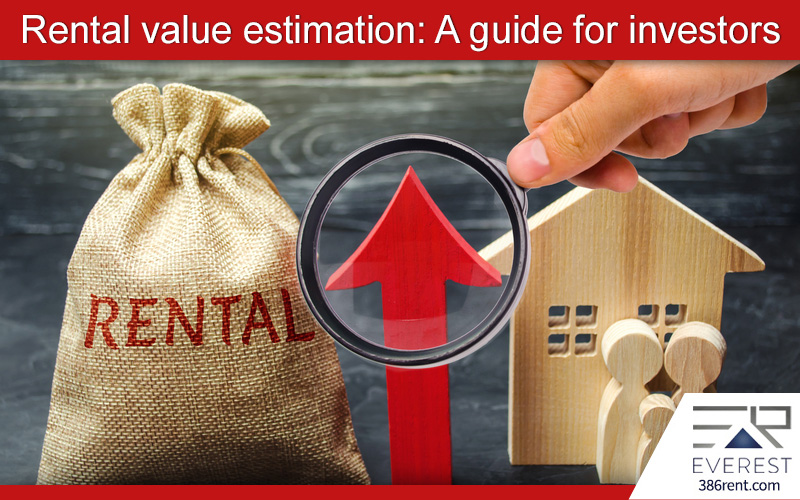 Rental value estimation: A guide for investors