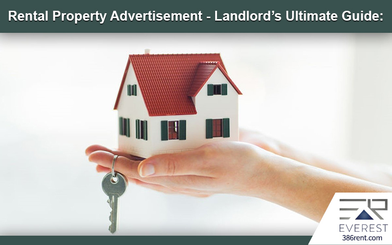 Rental Property Advertisement - Landlord’s Ultimate Guide: