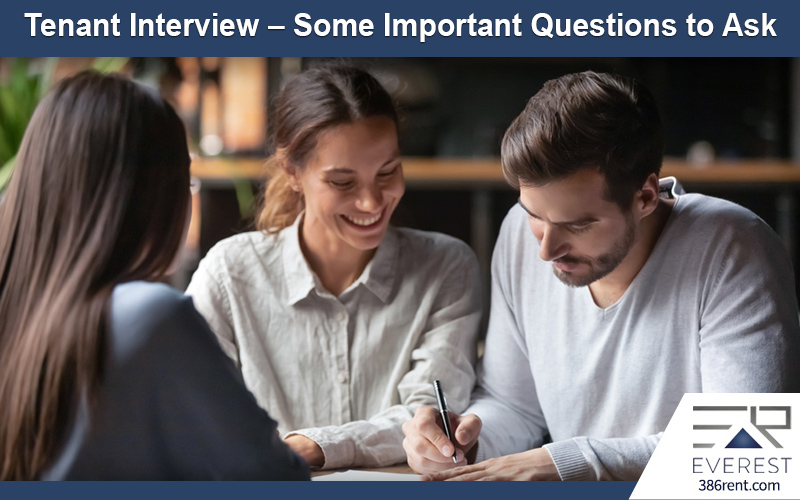 Tenant Interview – Some Important Questions to Ask: