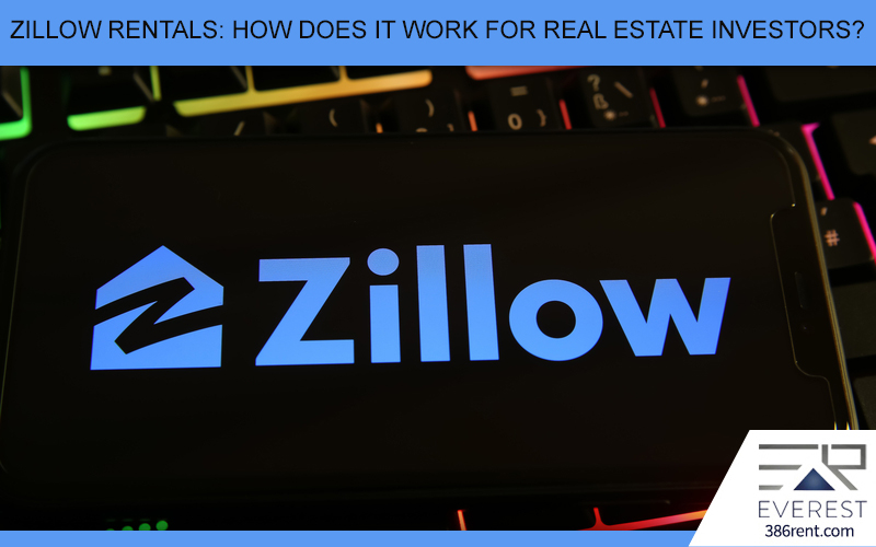 ZILLOW RENTALS: HOW DOES IT WORK FOR REAL ESTATE INVESTORS?